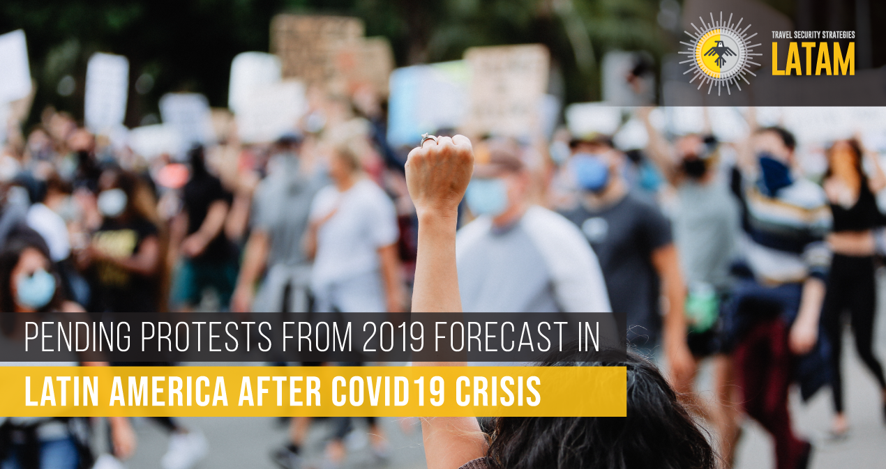 Pending protests from 2019 forecast in Latin America after COVID19 ...